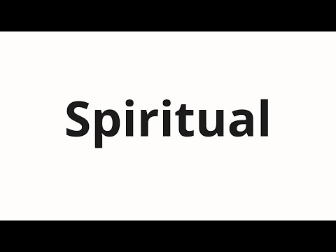 How to pronounce Spiritual