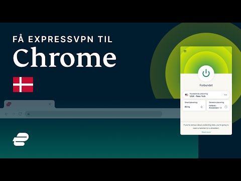 FĂ„ ExpressVPN til Chrome đ©đ°