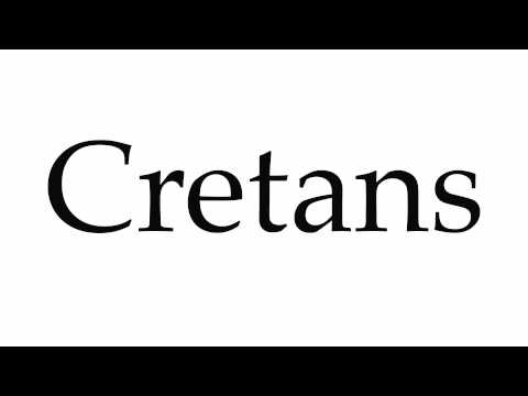How to Pronounce Cretans