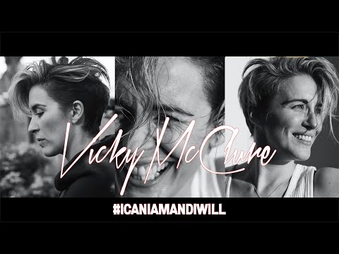 VICKY MCCLURE I CAN, I AM & I WILL.