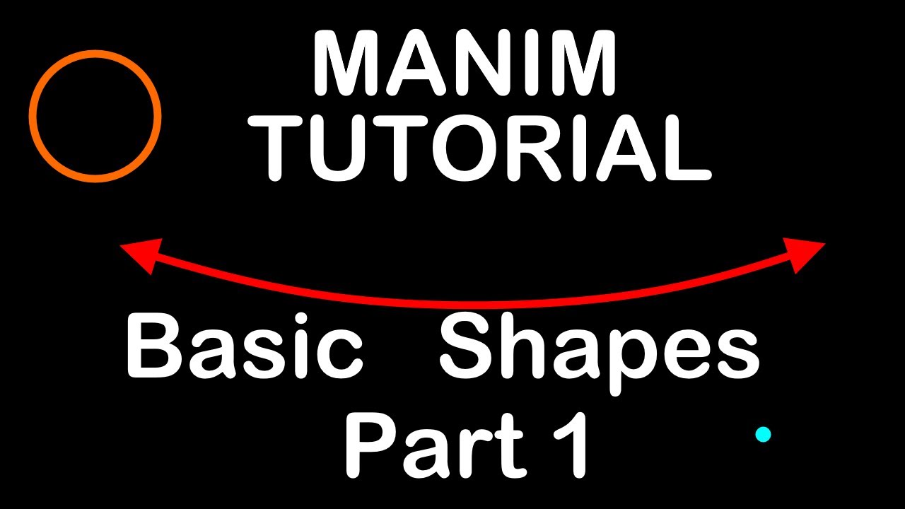 Manim Tutorial - Basic Shapes Part 1