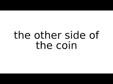 the other side of the coin #idiom #idioms #english #meaning #meanings #definition #definitions