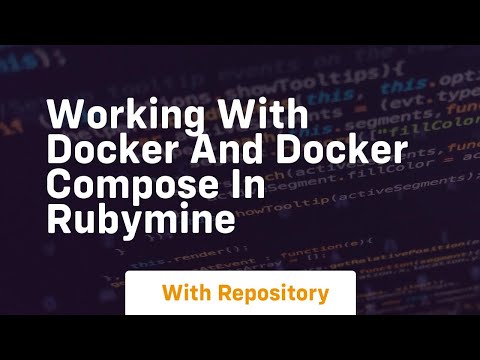 working with docker and docker compose in rubymine