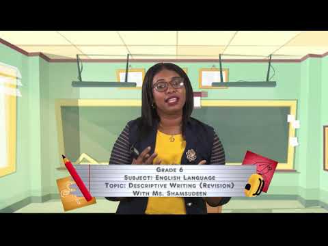 English Language - Grade 6: Descriptive Writing
