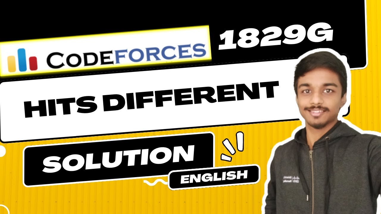 Hits Different Solution | Codeforces 1829G | Codeforces Round 871 (Div. 4) | English