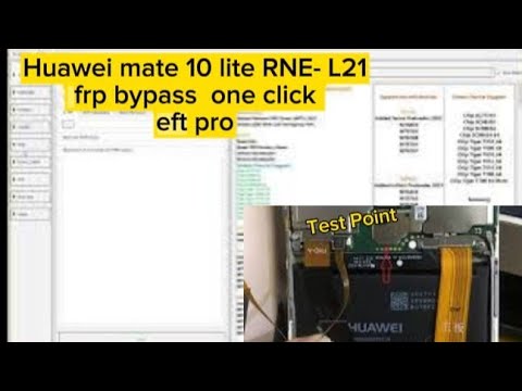 Huawei Mate 10 Lite RNE-L21 Frp Test Point EFT Pro