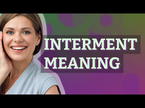 Interment | meaning of Interment