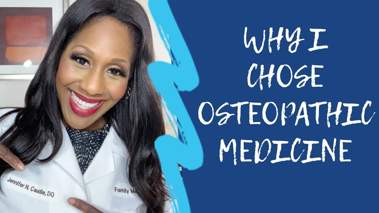 Want to Be a Doctor? This is Why I Chose Osteopathic Medicine.
