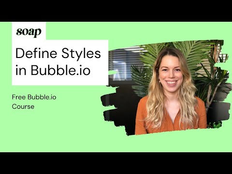 How to Define Styles in Bubble?