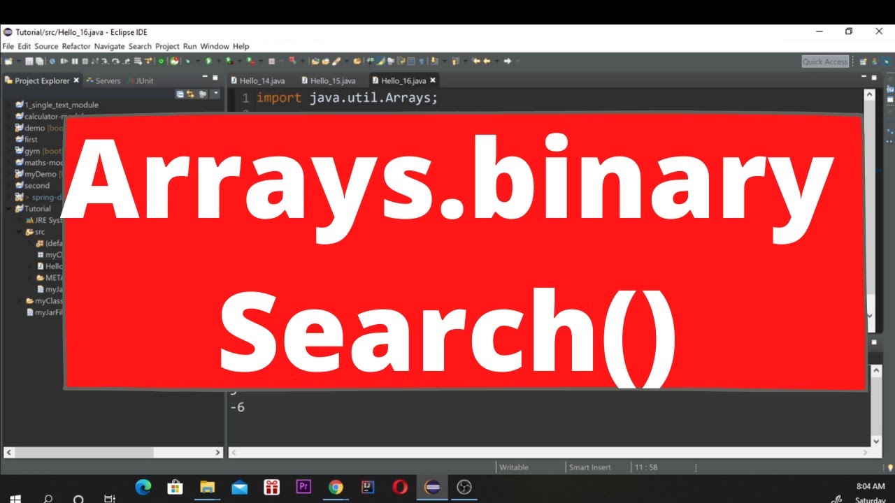Using Arrays.binarySearch() method