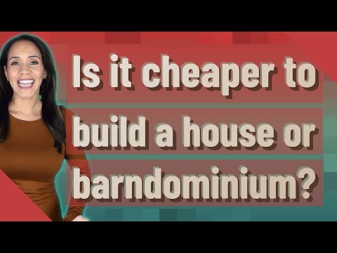 Is it cheaper to build a house or barndominium?