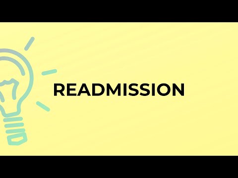 What is the meaning of the word READMISSION?