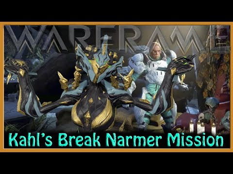 Warframe - Kahl’s Next Break Narmer Mission [DE whoopsy]