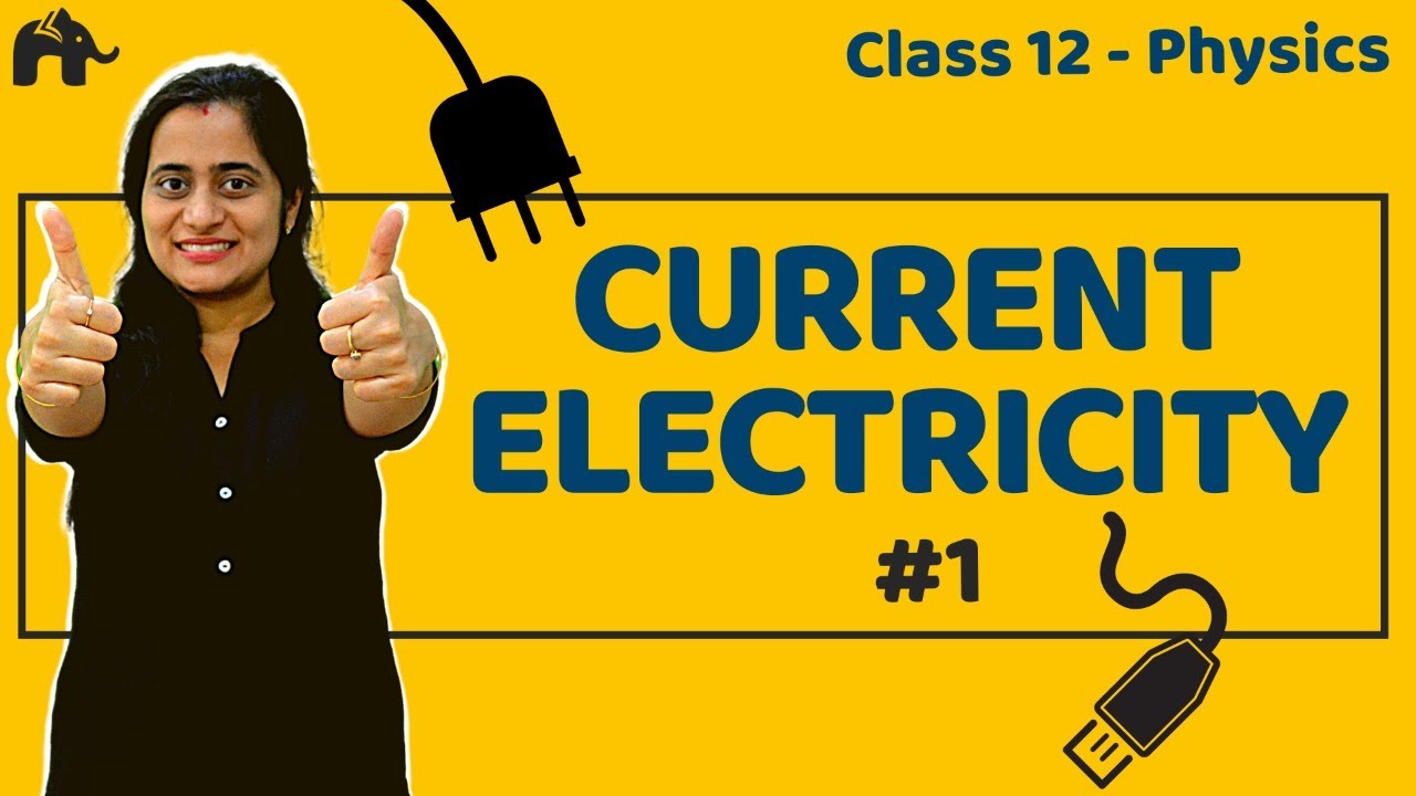 Understanding Current Electricity: A Comprehensive Guide for Class 12 ...