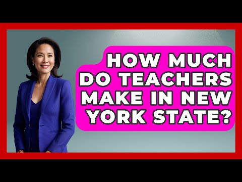 How Much Do Teachers Make In New York State? - Childhood Education Zone