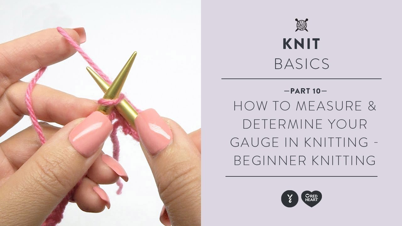 How to Measure & Determine Your Gauge in Knitting - Beginner Knitting Tutorial #10