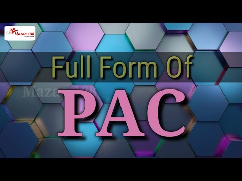 full form of PAC | PAC stands for | PAC Means | Banking & Financial | Mazaa 108 | #Mazaa108