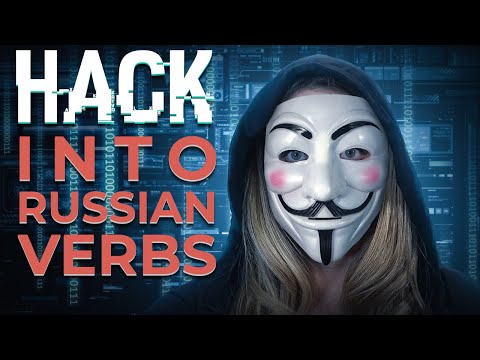 HACK into Russian Verbs: Understanding the secret of Russian Verb ...