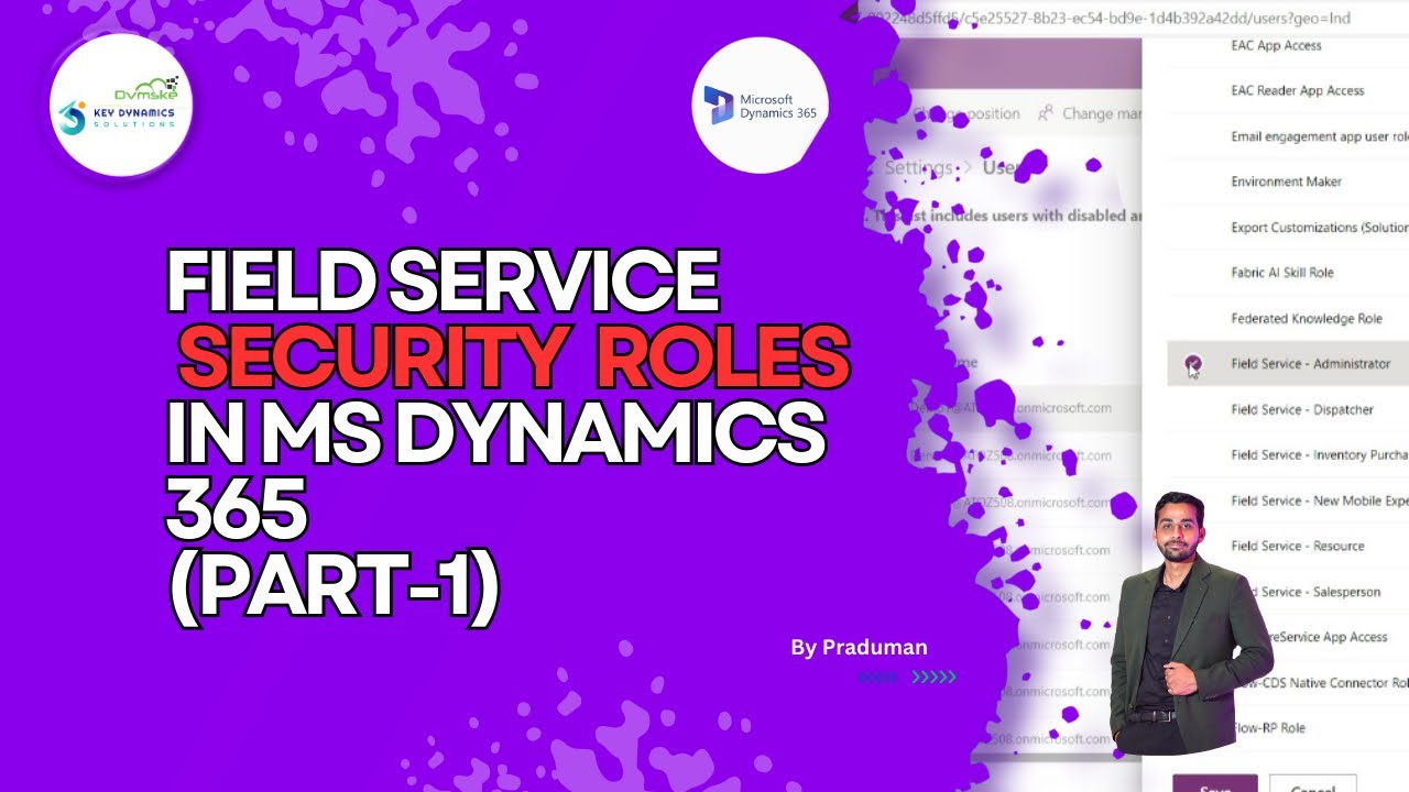 Field Service Security Roles in Dynamics 365 (Part-1)