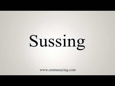 How To Say Sussing