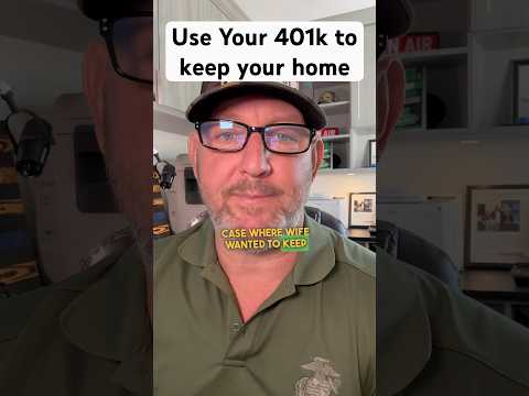 🤩 KEEP YOUR HOME in Divorce by Using Your 401k : Los Angeles Divorce #divorce661