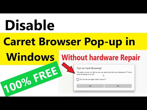 How to turn off caret browsing permanently in Windows without Repair | Disable caret browsing pop-up