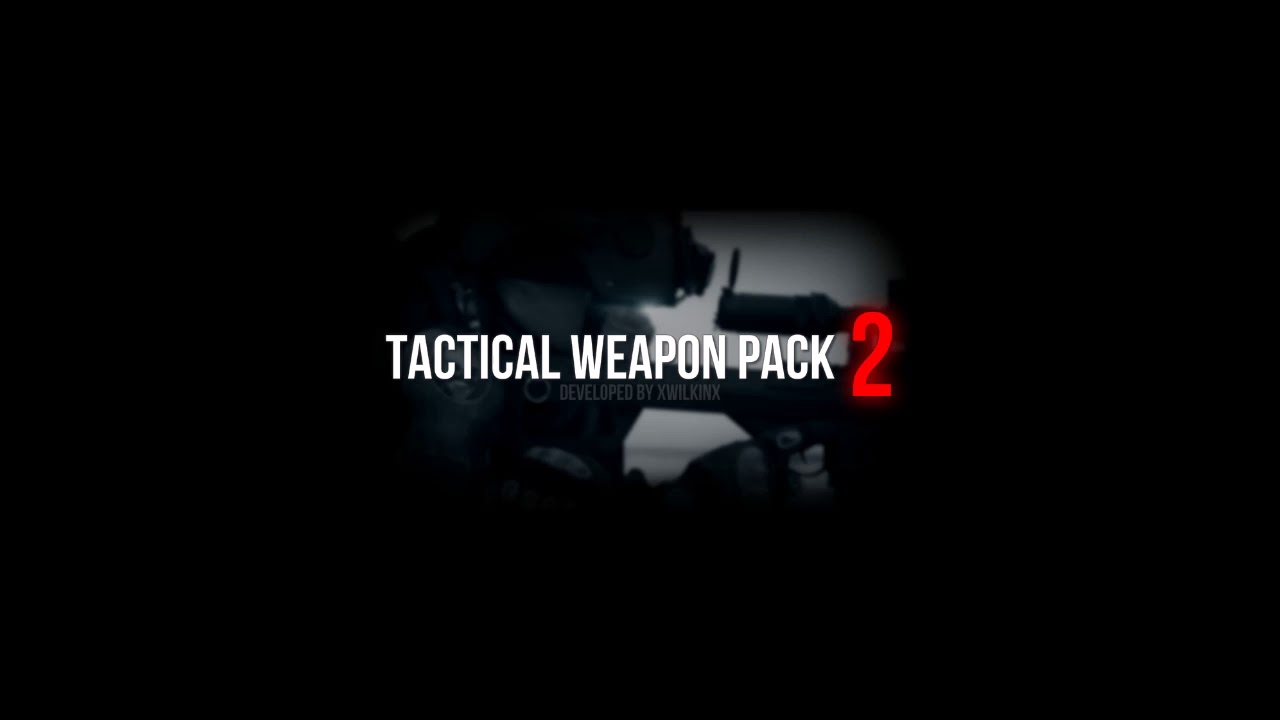 OST: Tactical Weapon Pack 2