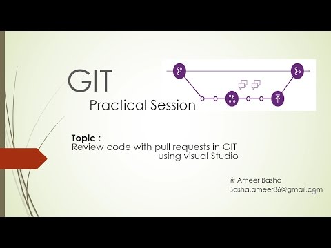GIT QuickStart : 7 Review code with pull requests in GIT using Visual Studio