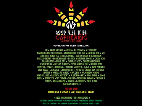 GOOD VIBE TRIBE GATHERING PROMO