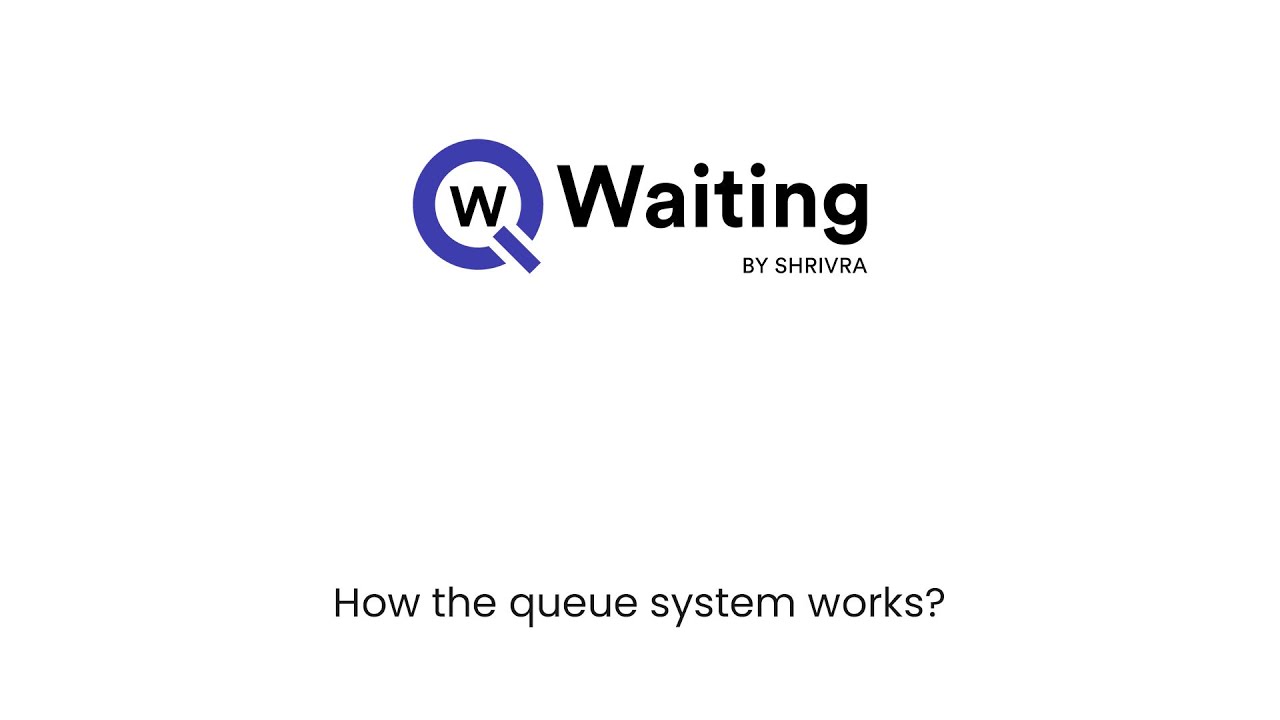 How the queue system works?