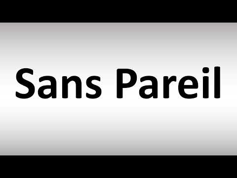 How to Pronounce Sans Pareil