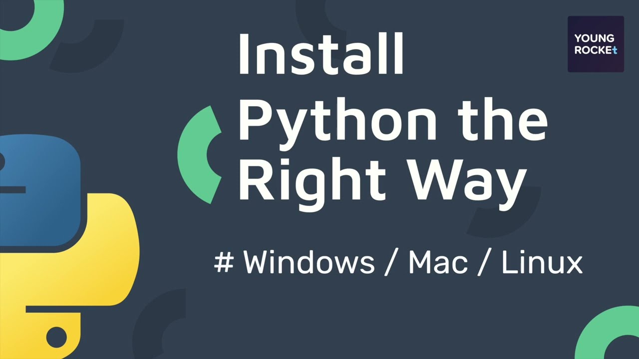 2023 Python Beginner Tutorial  #2 - Install Python the right way  -Windows / Mac / Linux