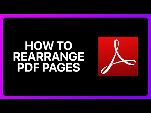 How To Rearrange Pdf Pages In Adobe Acrobat Reader Tutorial