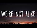 We Re Not Alike Watch HD Mp4 Video Download Free