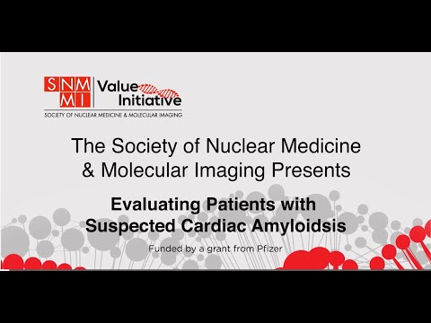 Cardiac Amyloidosis: Evaluating Patients with Suspected Cardiac Amyloidosis