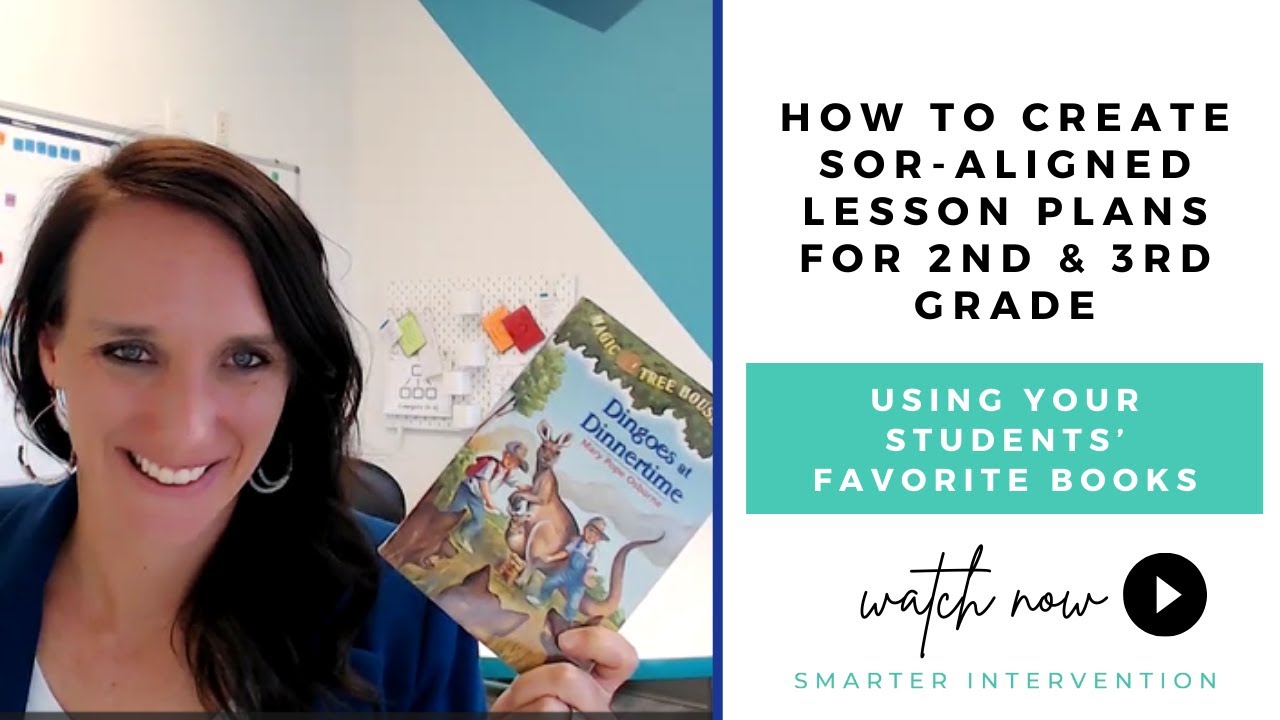 How to Create SOR-Aligned Lesson Plans for 2nd & 3rd Grade Using Your Students' Favorite Books