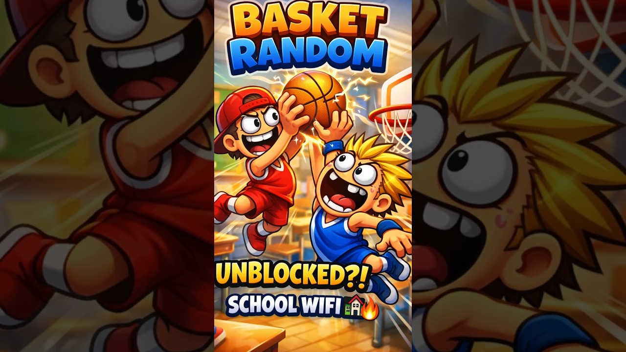 Where can I play Basket Random unblocked on school WiFi?😱🏀