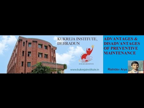 ADVANTAGES & DISADVANTAGES OF PREVENTIVE MAINTENANCE