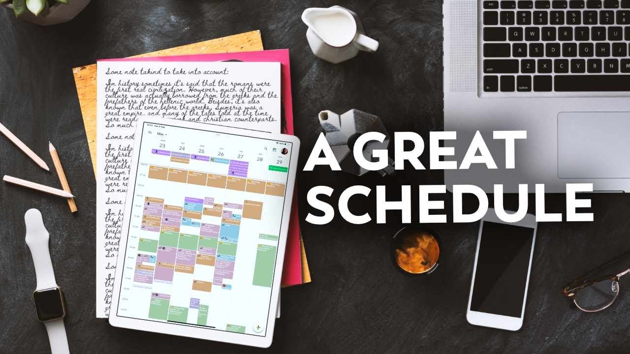 How to Create a Great Schedule