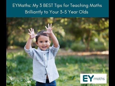 My 3 BEST Top Tips for Teaching Maths Brilliantly to Your 3-5 Year Olds