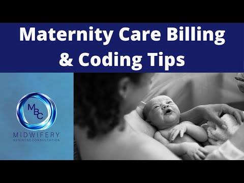 Maternity Care Billing and Coding Tips | Midwifery Business Consultation