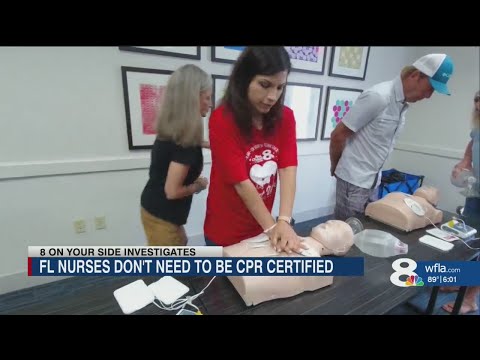 Florida does not require nurses to be CPR certified