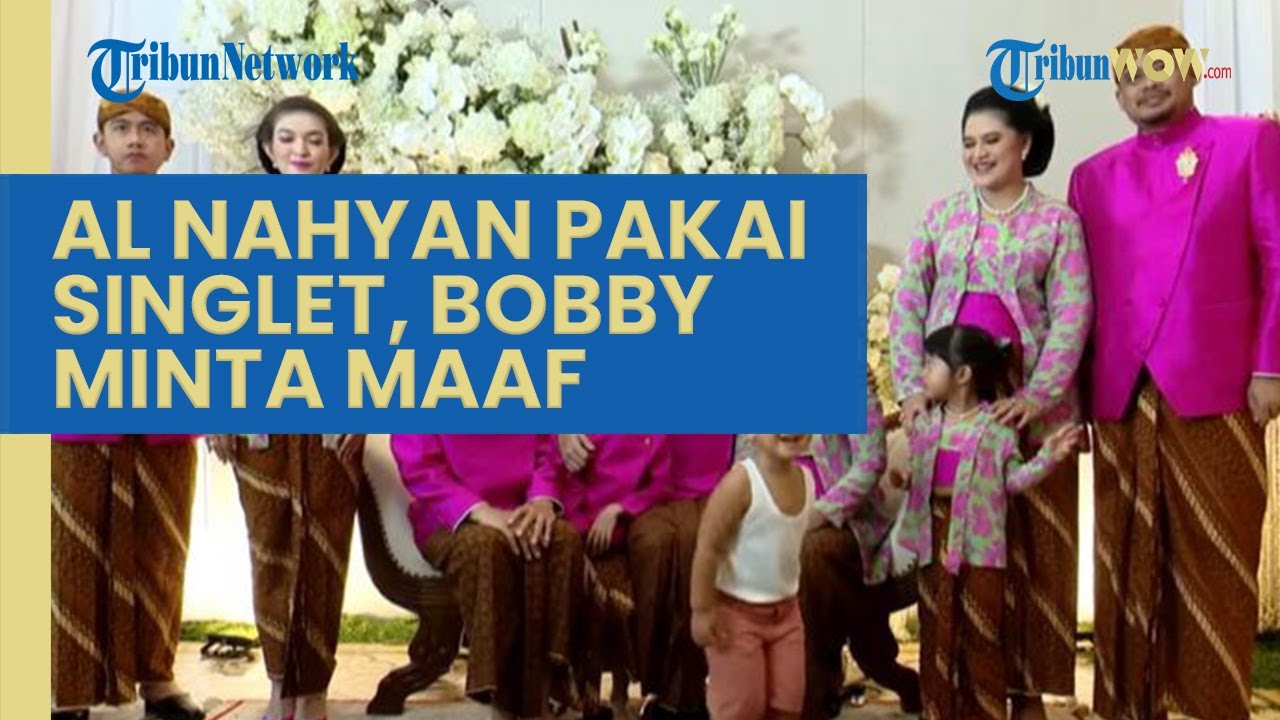 Bobby Nasution Minta Maaf di Nikahan Kaesang Al Nahyan Cuma Pakai Singlet di Nikahan - Tribun Video