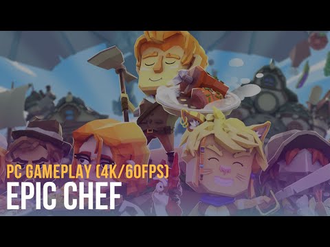 Steam Community :: Video :: Epic Chef - PC Gameplay (4K/60 FPS)