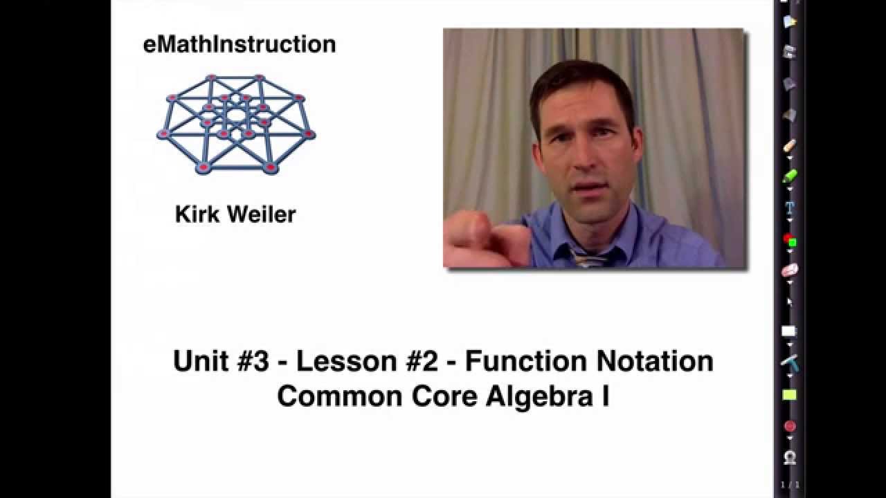 Common Core Algebra I.Unit #3.Lesson #2.Function Notation