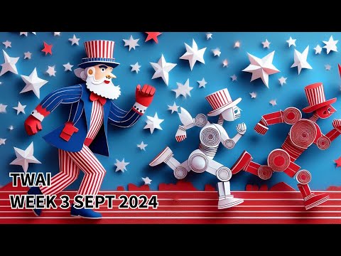 World's Largest AI, International AI Treaty, Uncle Sam Chats - WK3SEPT24 #twai #ai #news