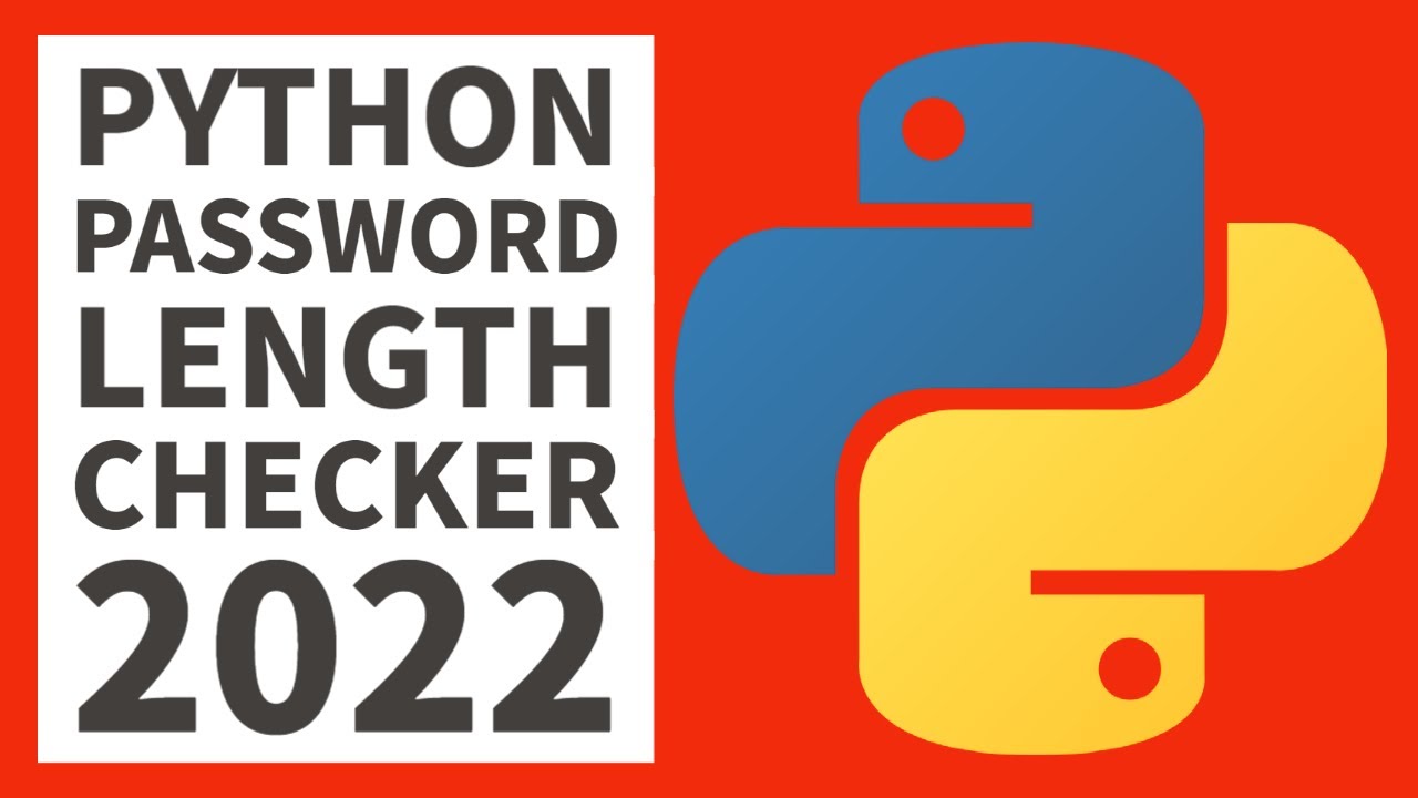 Python Beginners Coding - String Length Password Checker 2022