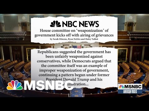 House GOP pushes forward with investigation into 'weaponization' of federal government