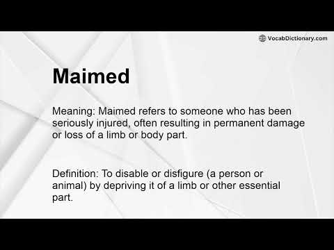 Maimed Meaning