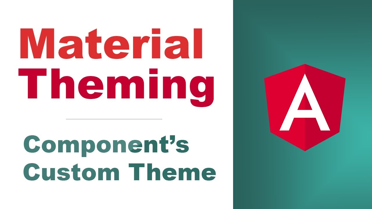 Angular Material – Custom Component Theme [Basics, 2020]